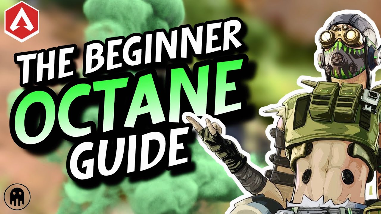 Beginner OCTANE Guide - Learn How To Play The Speed Demon! (Apex ...