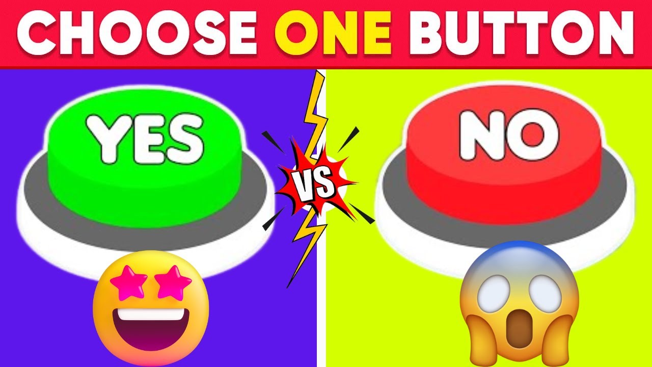 Choose One Button - YES or No Challenge 2024#chooseonebutton - YouTube