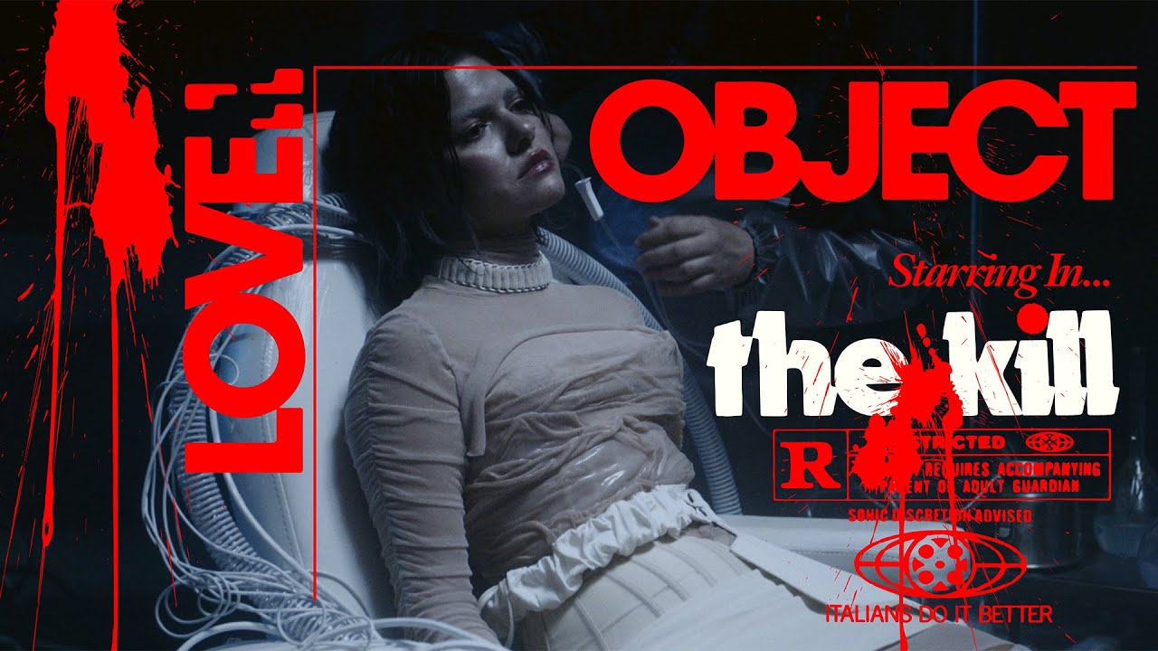 LOVE OBJECT "THE KILL" (Official Video) - YouTube