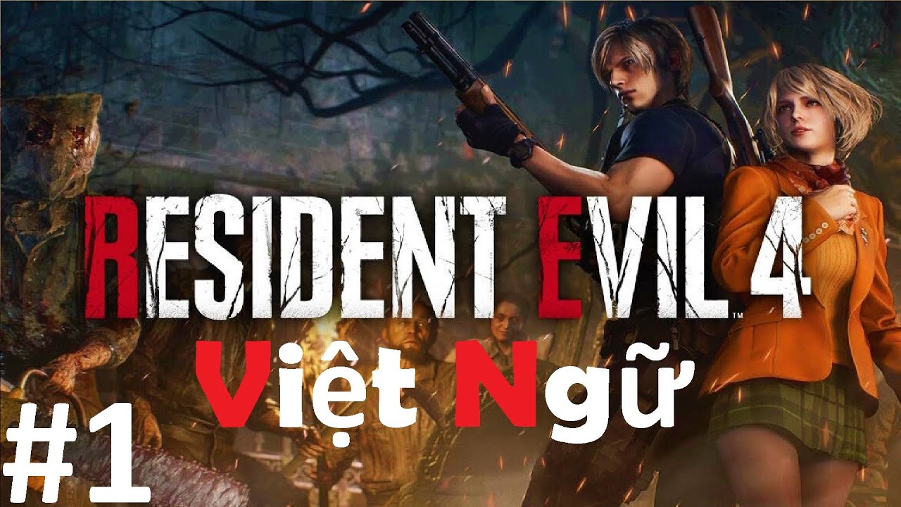 Resident Evil 4 Remake Việt Hóa(Việt Ngữ) #1 Siêu phẩm game kinh dị của ...