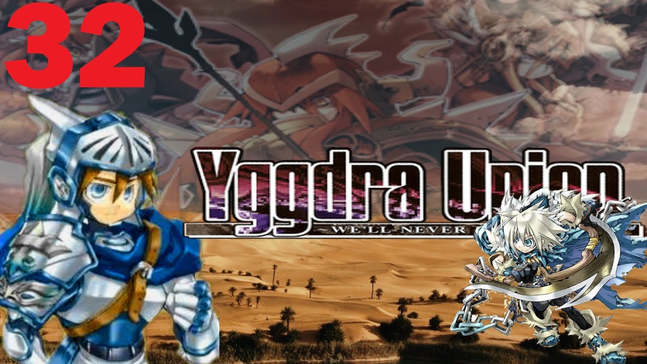 Let's Play : Yggdra Union PSP Hard Mode Battlefield 32 (St. Meriata ...