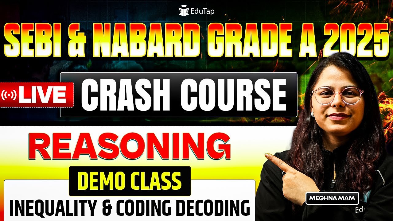 SEBI & NABARD Grade A Live Crash Course 2025 | SEBI & NABARD Reasoning ...