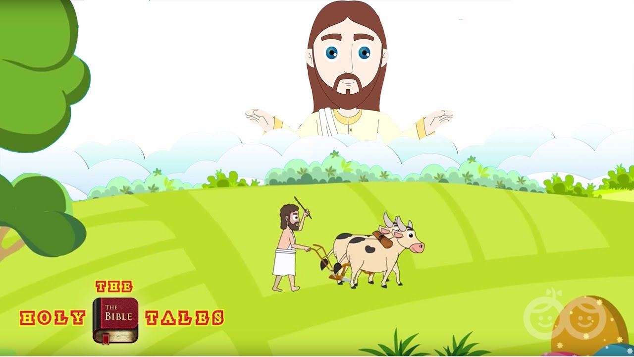 The Ploughman I Stories of God I Animated Children´s Bible Stories ...