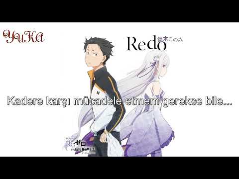 Re:Zero Opening 1 - Redo (Türkçe Çeviri)