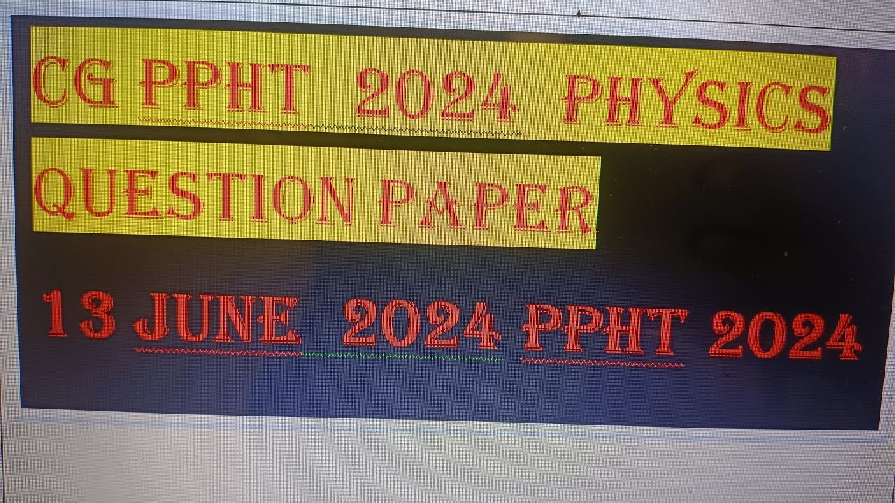 Cg PPHT 2024 Cg Ppht 2024 Question paper Cg Ppht 2024 Question paper ...