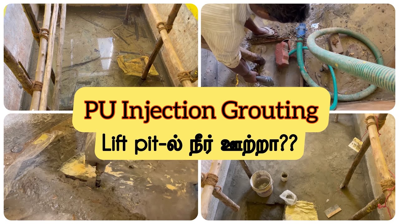 PU Injection Grouting | Lift pit-ல் நீர் ஊற்றா??| live leakage stoped ...
