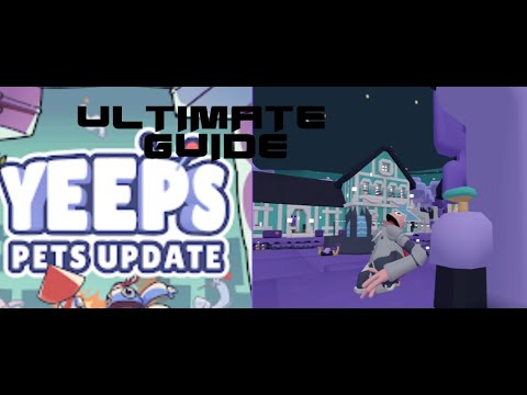 The Ultimate Yeeps Pet Update Guide - YouTube
