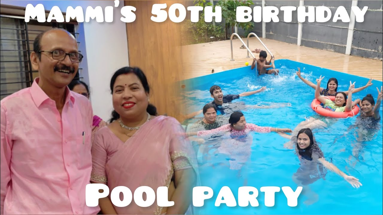 Mom’s grand birthday celebration 🎊 resort me kiye pool party ...