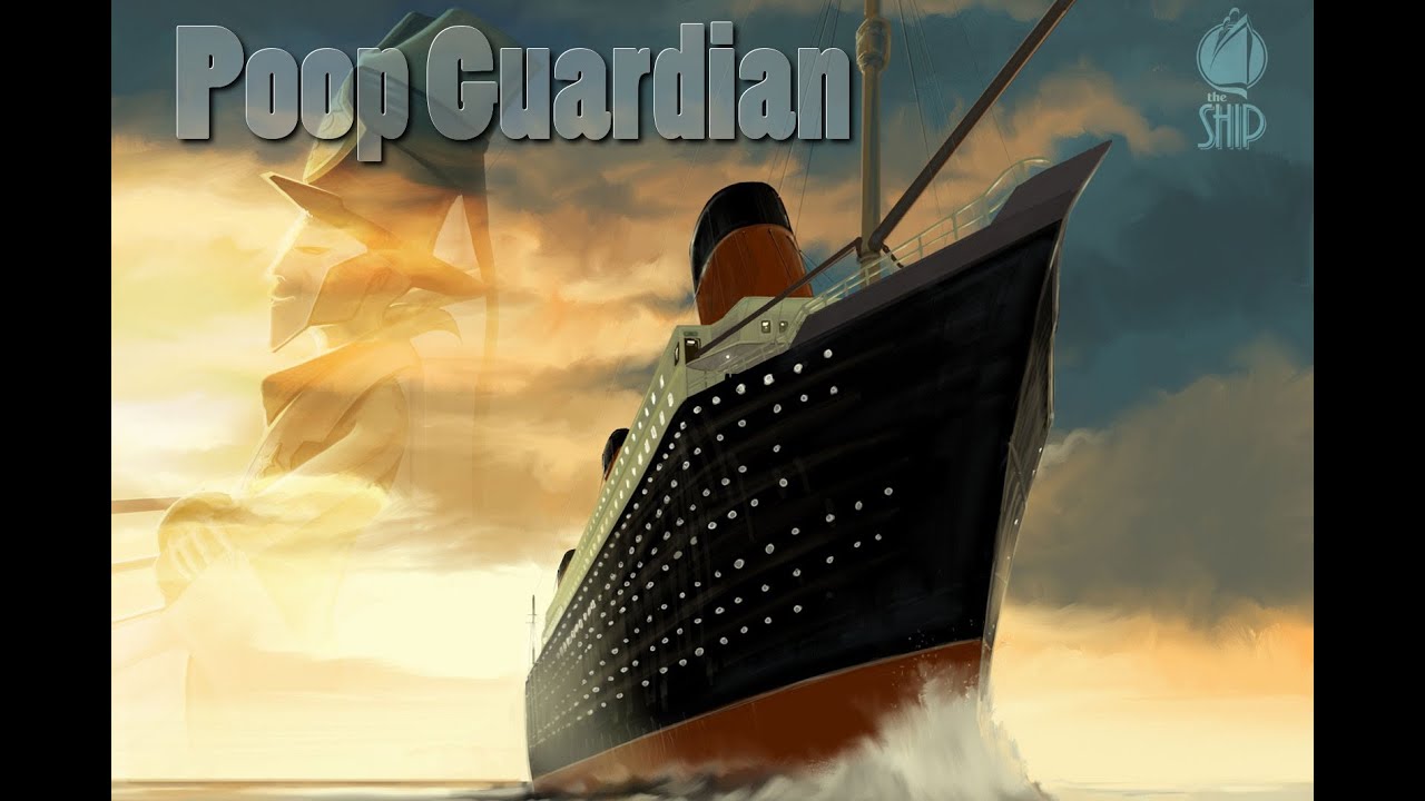 Poop Guardian (The Ship) - YouTube