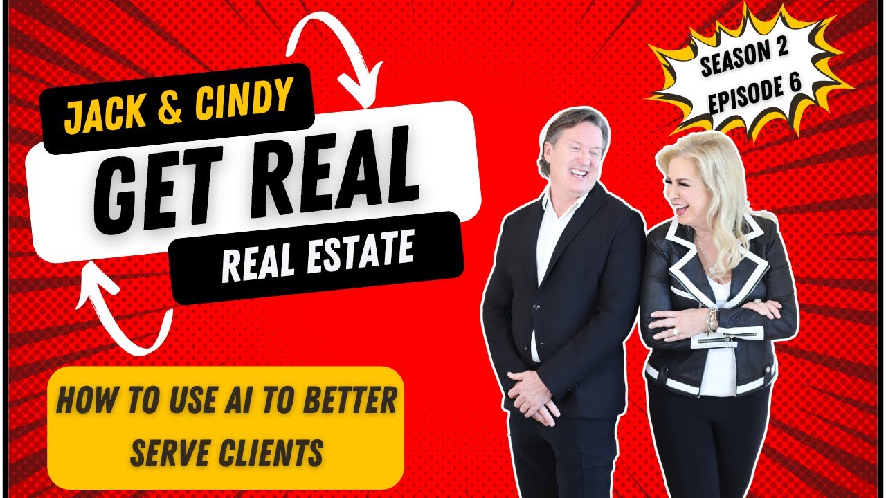 GET REAL: How Real Estate Agents Can Use AI To Better Service Clients ...