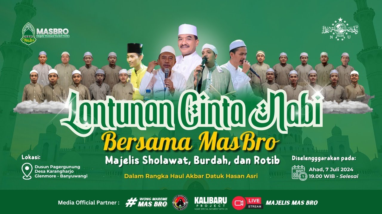 LANTUNAN CINTA NABI BERSAMA MASBRO DALAM RANGKA HAUL AKBAR DATUK HASAN ...