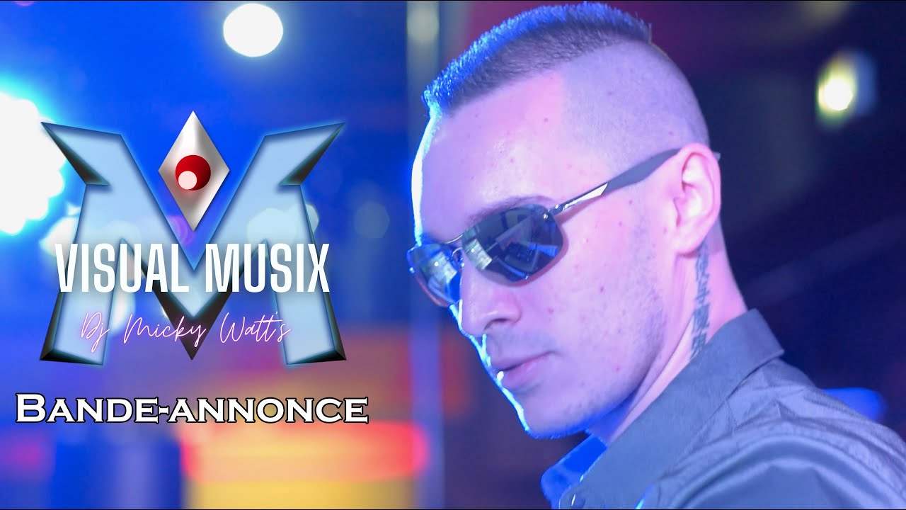 Visual Musix - Dj Micky Watt's - YouTube