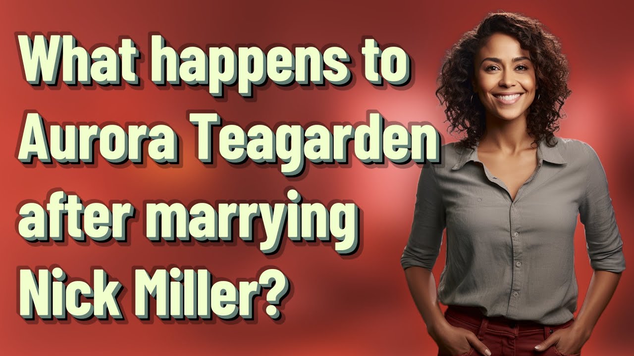 What happens to Aurora Teagarden after marrying Nick Miller? - YouTube