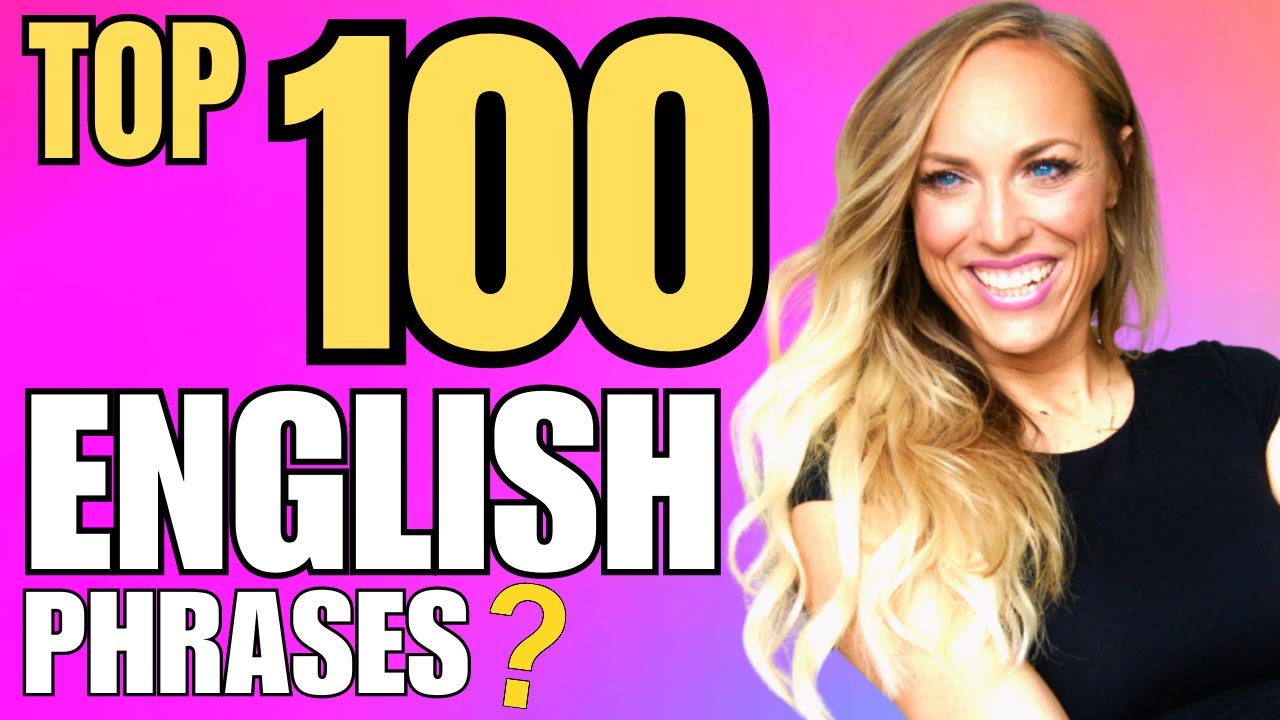 TOP 100+ MUST-KNOW English Phrases for Fluent Conversations! Learn OVER ...
