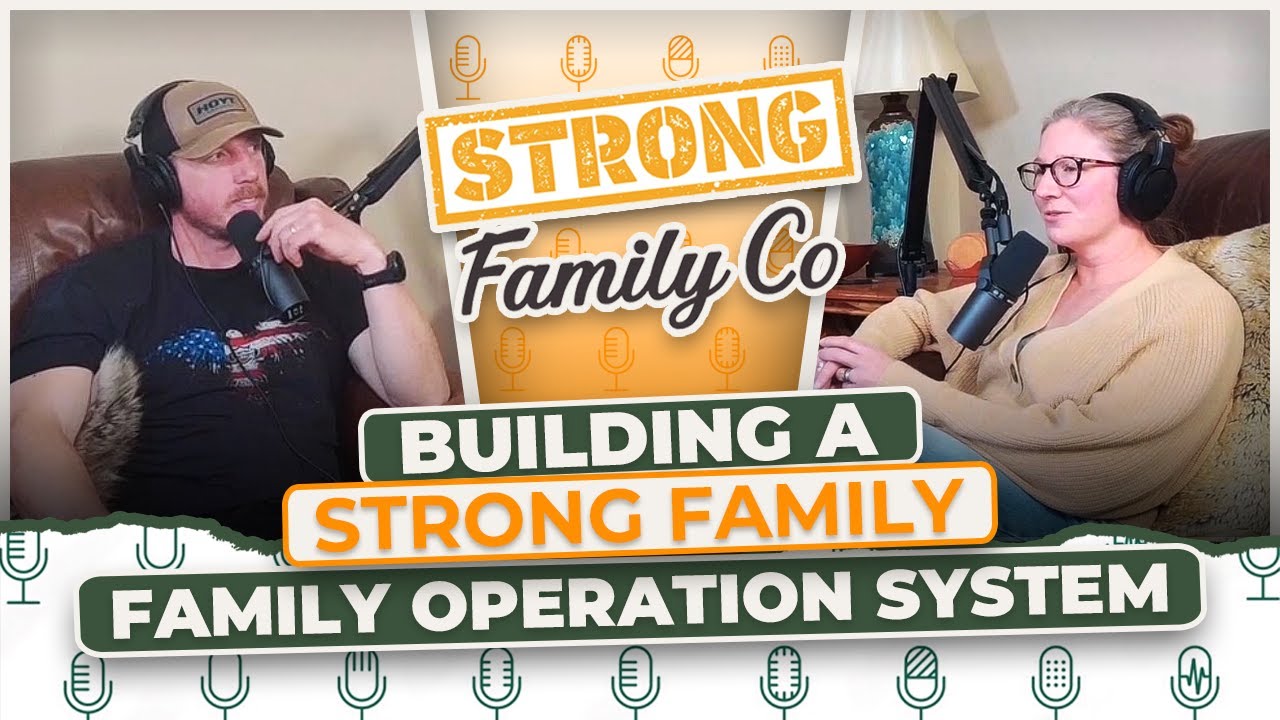 Building a Strong Family: Family Operation System & Engaging Kids ...