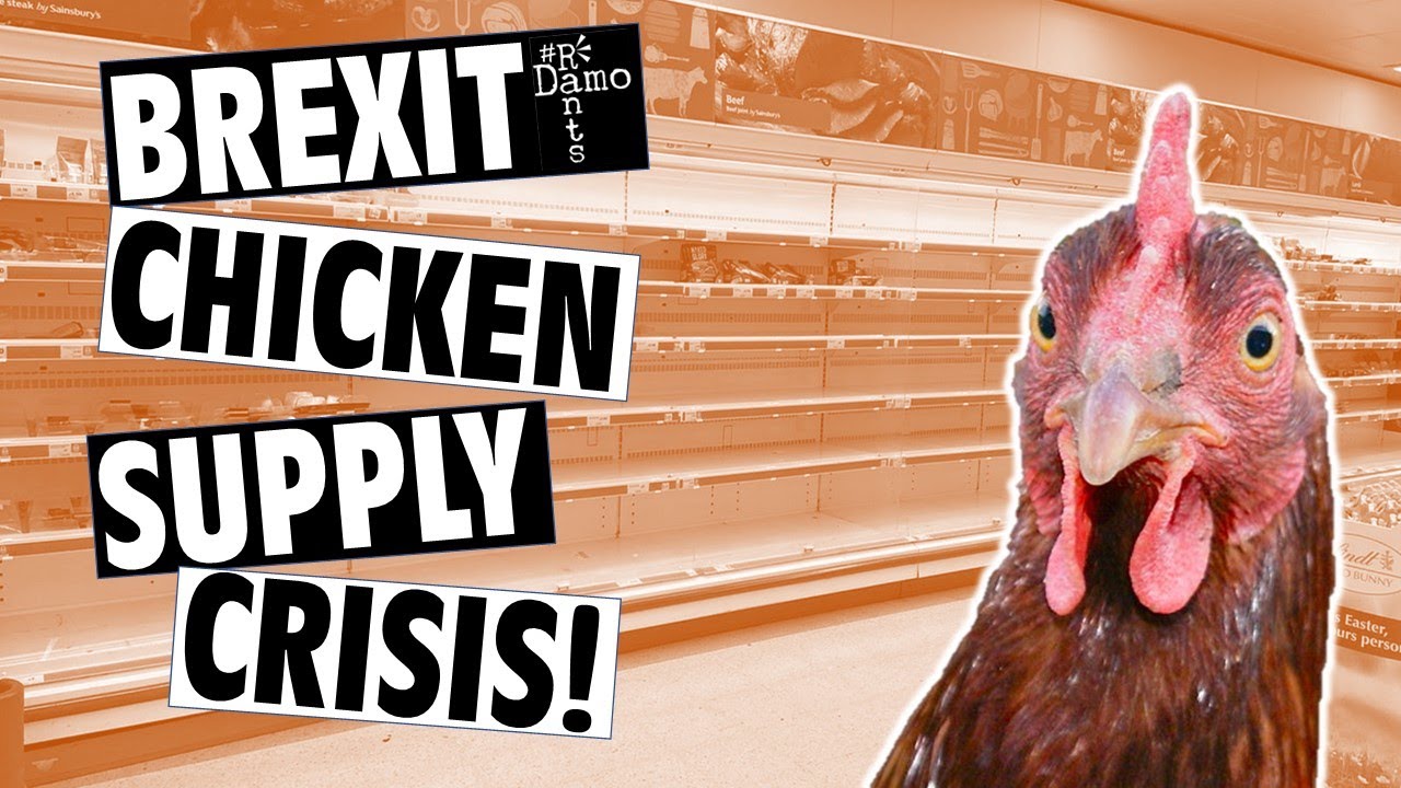 Brexit Chicken Supply Crisis - YouTube