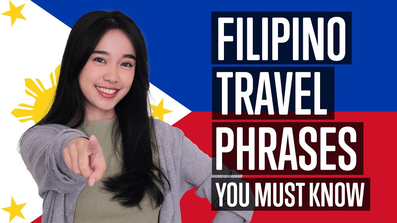 Filipino for Travelers: Essential Phrases for Your the Philippines Trip ...