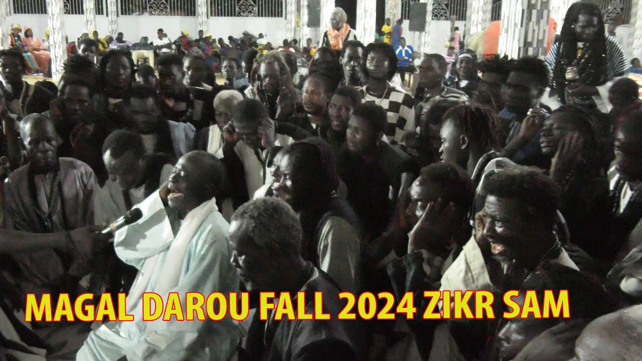 Magal Sokhna Khady Lo Darou Fall Edition 2024 Zikr Sam n2 - YouTube