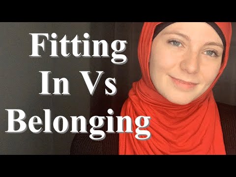 Fitting In Vs Belonging - YouTube