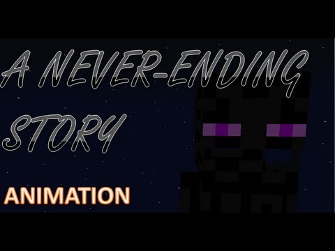 A never-ending story Minecraft-Animation - YouTube