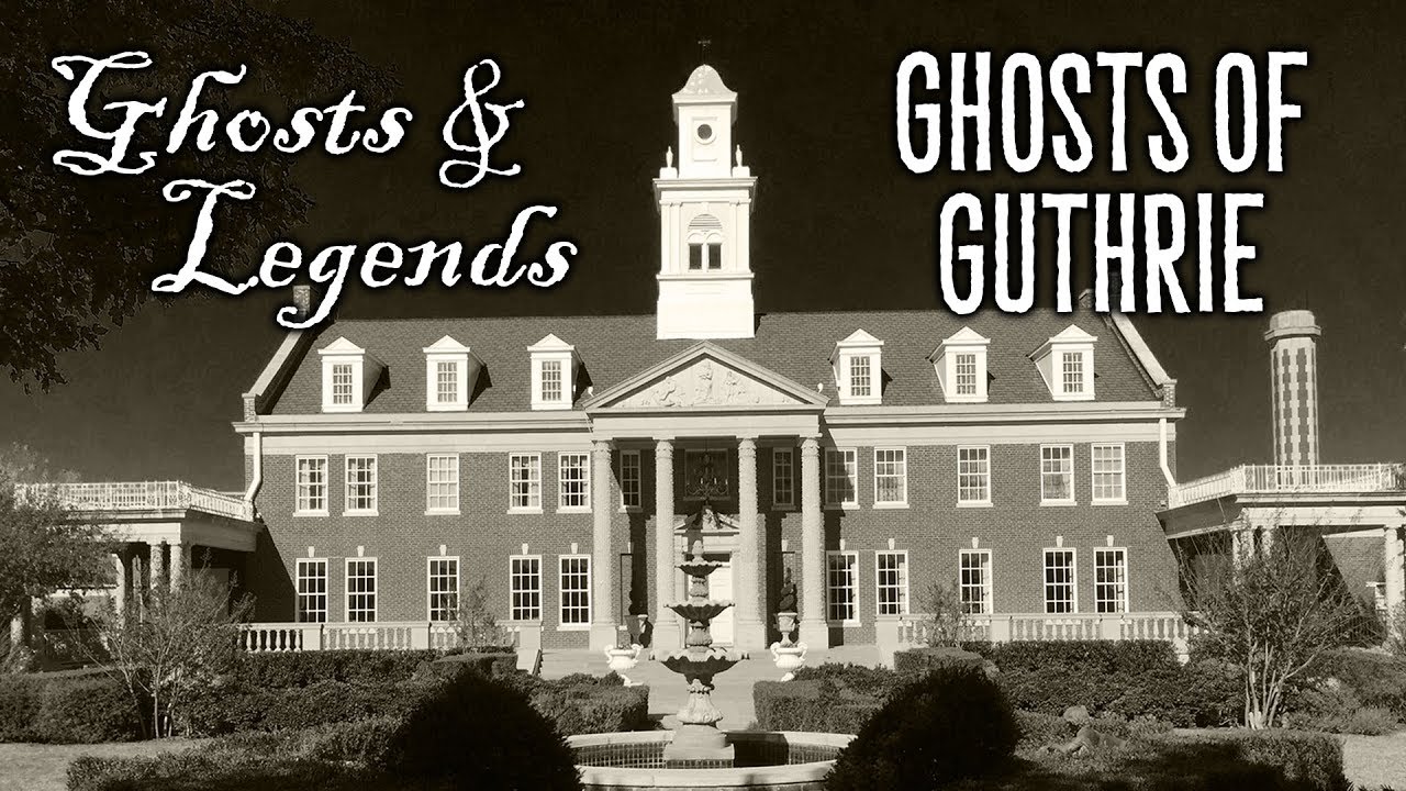 Ghosts Of Guthrie: Ghost Stories and Legends Exploration - YouTube