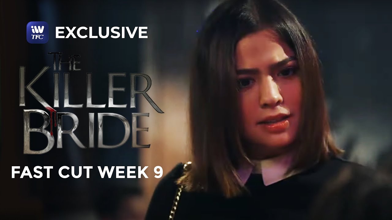 Fast Cut Week 9 | The Killer Bride - YouTube