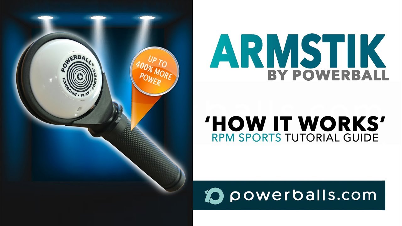 Powerball Arm Stik Tutorial - the definitive guide on how to use your ...