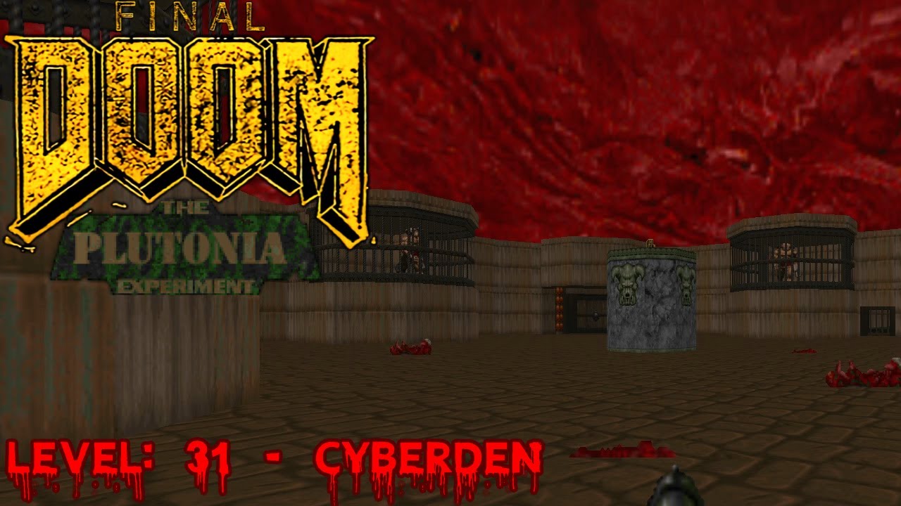 Final Doom: The Plutonia Experiment (UV Max) - Level 31 - Cyberden ...