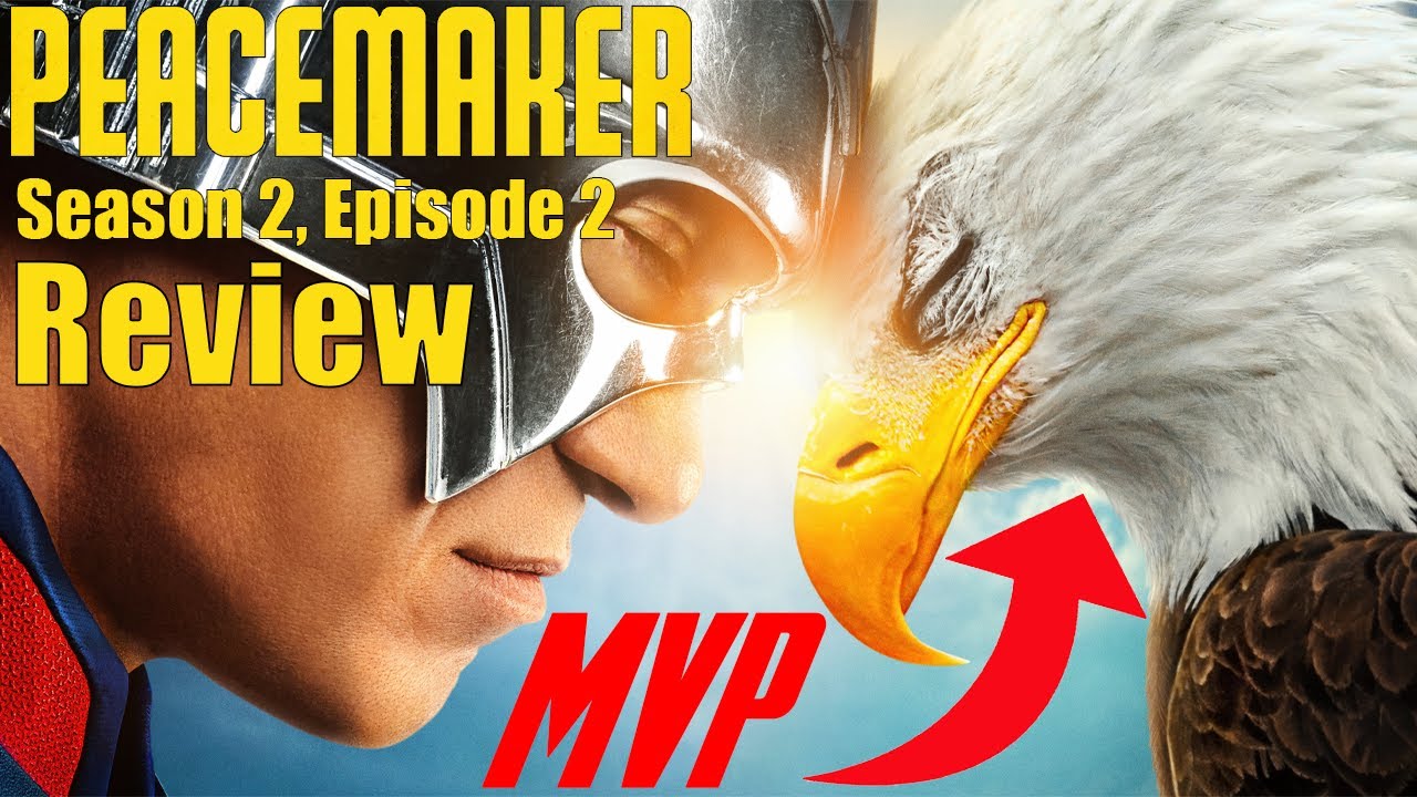 Peacemaker Season 2 Episode 2 Review - A Man Is Only as Good as His ...