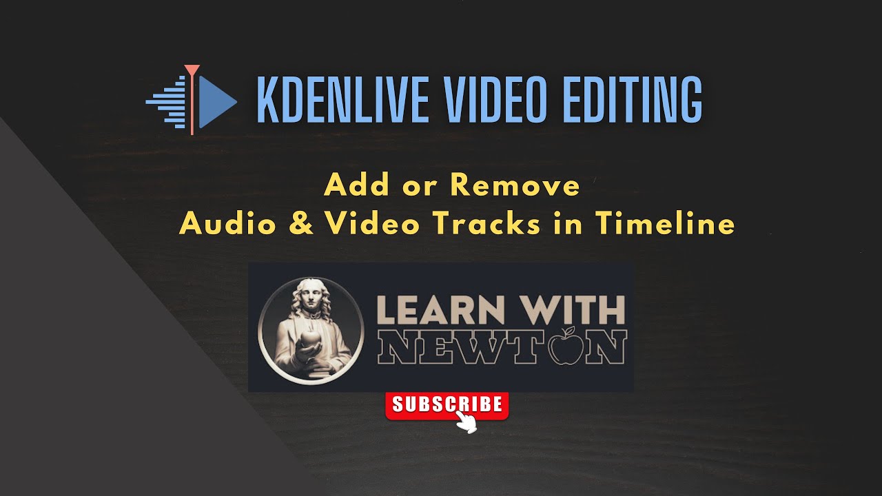 7-Add, Remove Audio & Video Tracks in Timeline | Master Kdenlive ...
