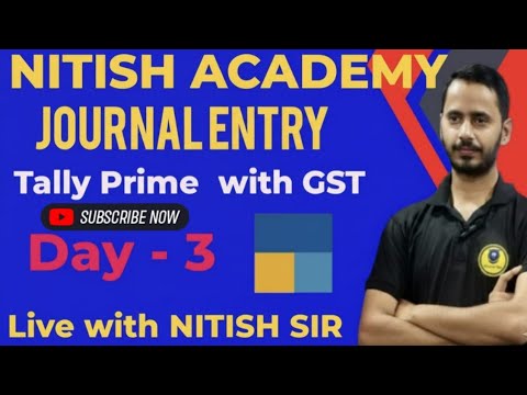 Journal Entry | Tally Prime | Accounts | Commerce | NITISH ACADEMY ...