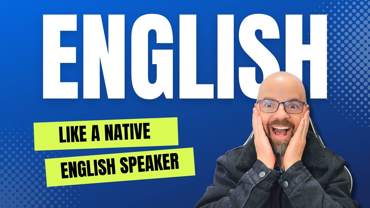 Mastering The Art Of English: Learn To SPEAK Like A Native! - YouTube