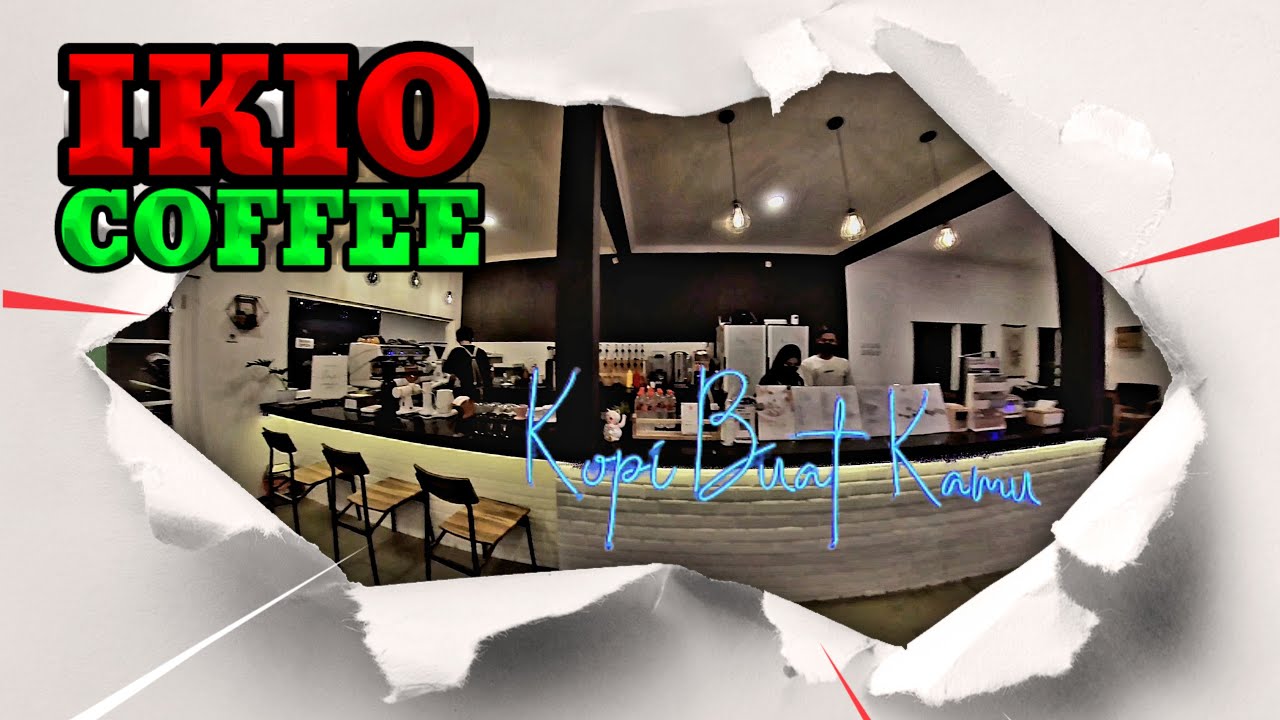 IKIO COFFEE MADIUN 🔴 Kopi Buat Kamu @NovelYusharYahya - YouTube