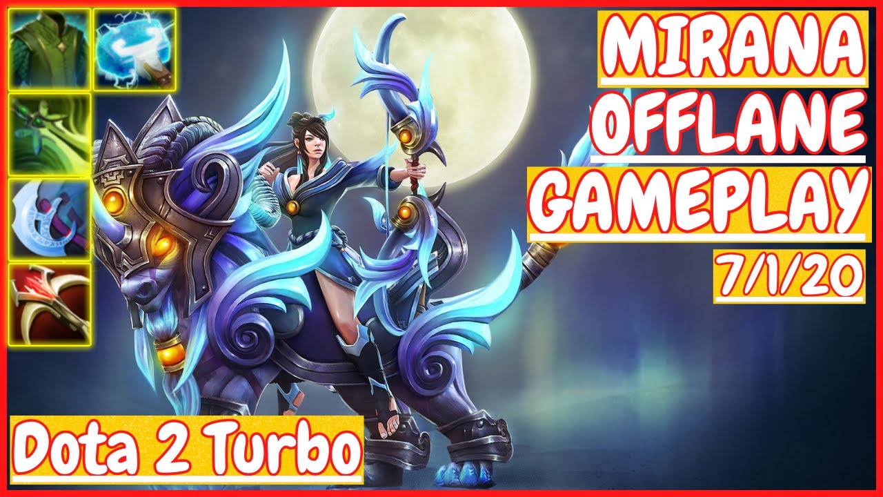 Mirana 7/1/20 [OFFLANE] [Gameplay DOTA 2 Turbo] 7.33 - YouTube