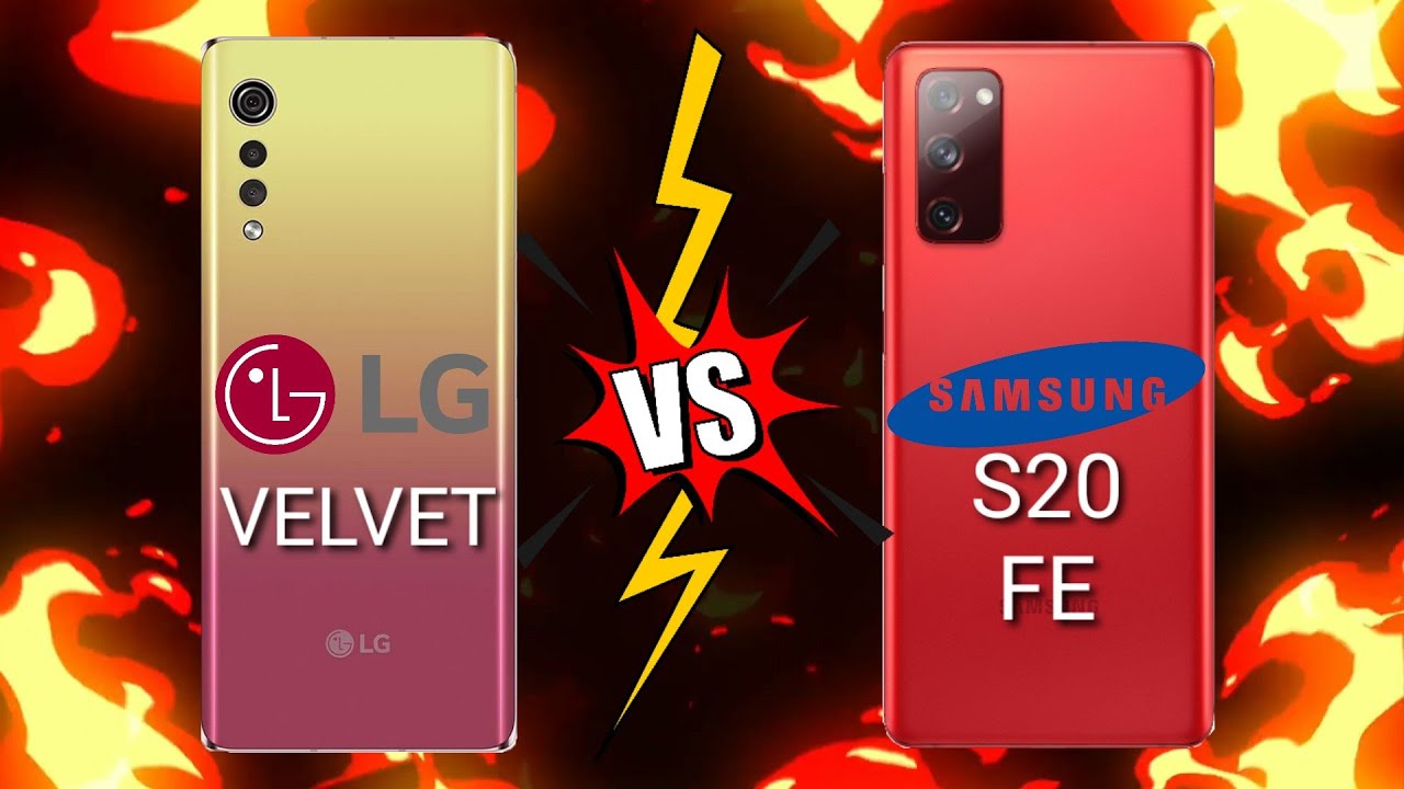 LG VELVET 5G VS SAMSUNG S20 FE Which is BEST? - YouTube