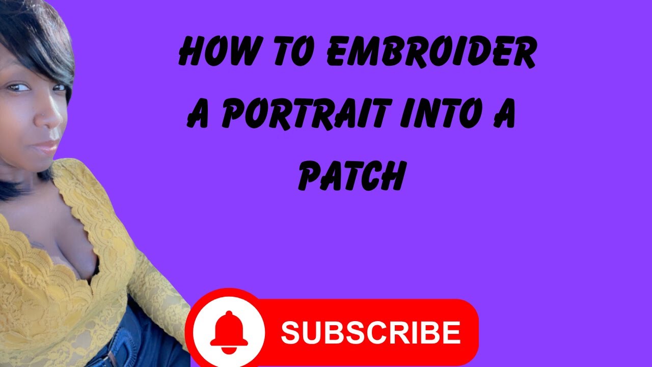 Watch as I embroider a Portrait on a Patch - YouTube