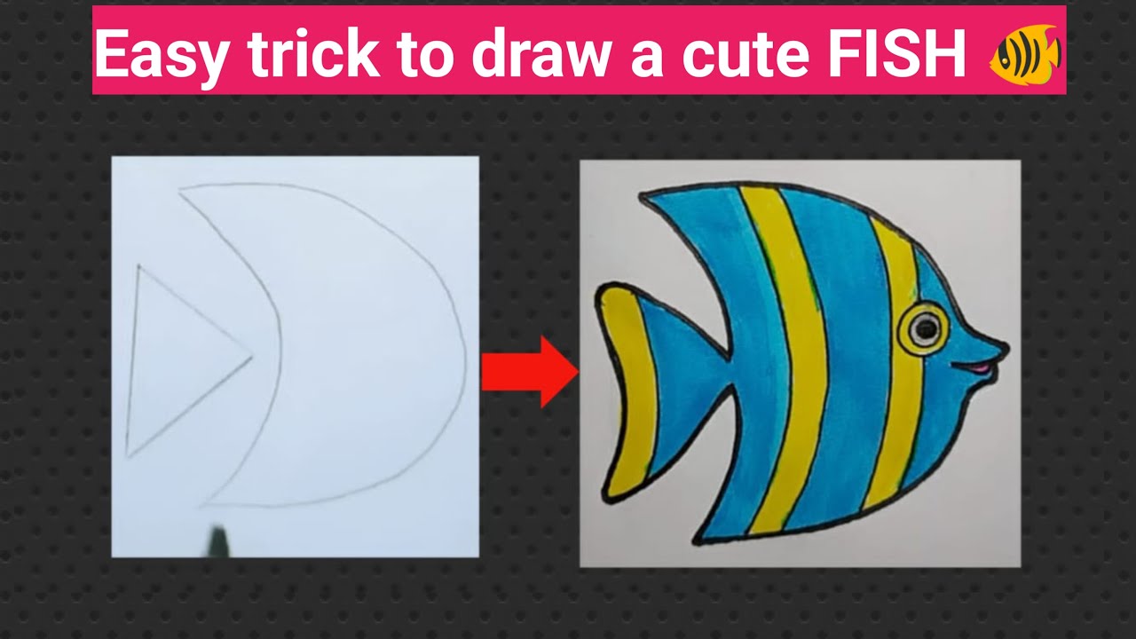 Easy trick to draw a cute FISH 🐠- Step by step tutorial. - YouTube