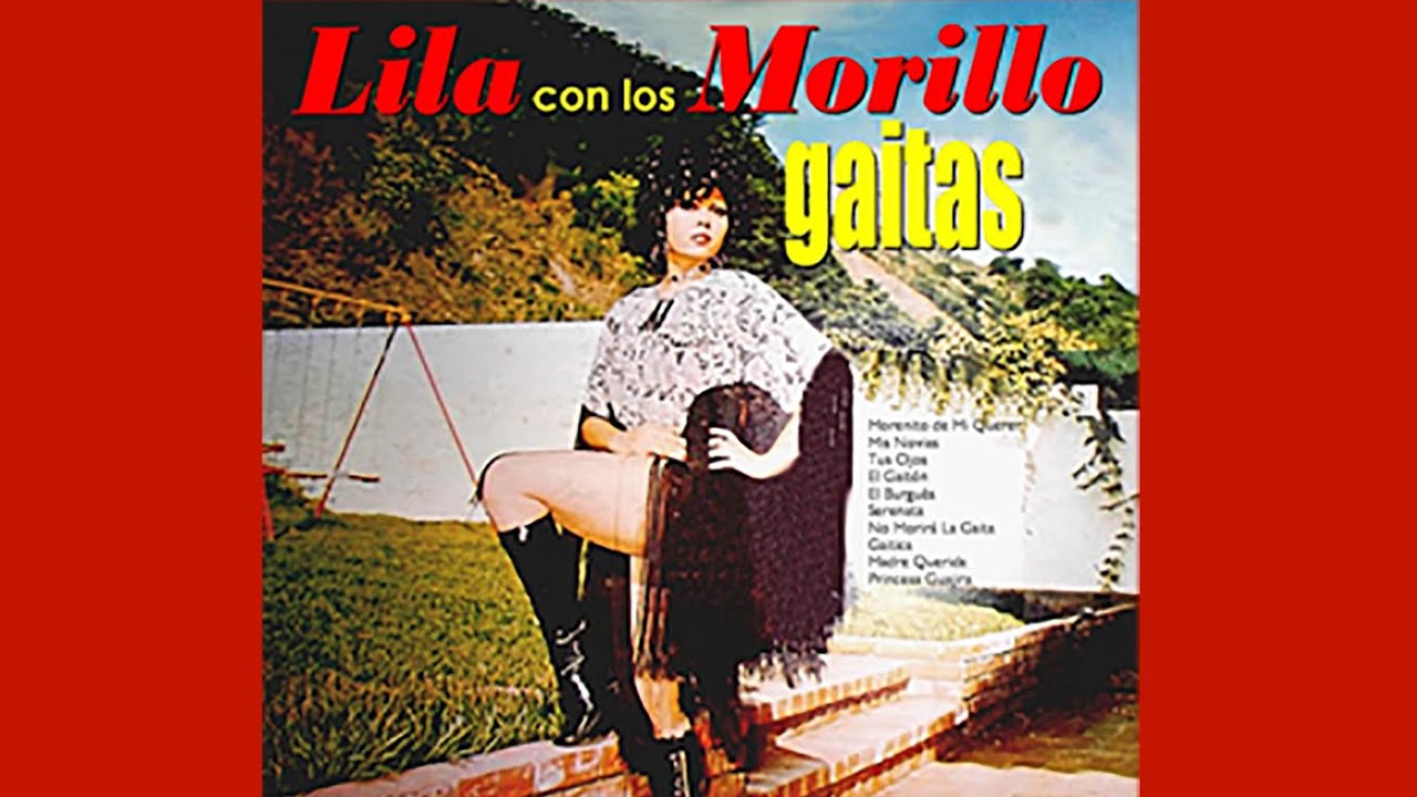 Lila Morillo | Gaitas con los Morillo (Álbum completo) | 1971 - YouTube
