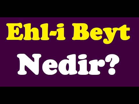 Ehl i Beyt ne demek,ehl i beyt nedir,أهل البيت