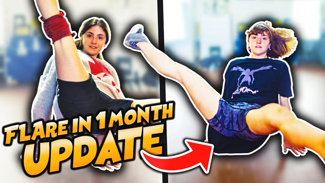 GIRL learns HOW TO flare in 30 Days - UPDATE! - YouTube