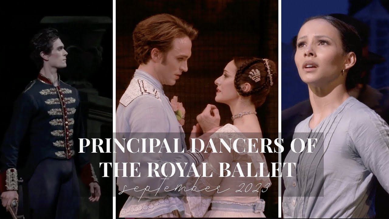 Principals of the Royal Ballet | 2023 - YouTube