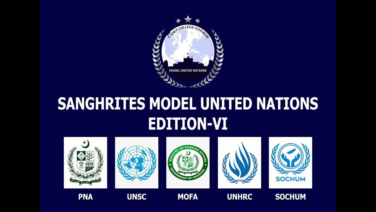 SANGHRITES MODEL UNITED NATIONS (SMUN) EDITION-VI || Cadet College ...