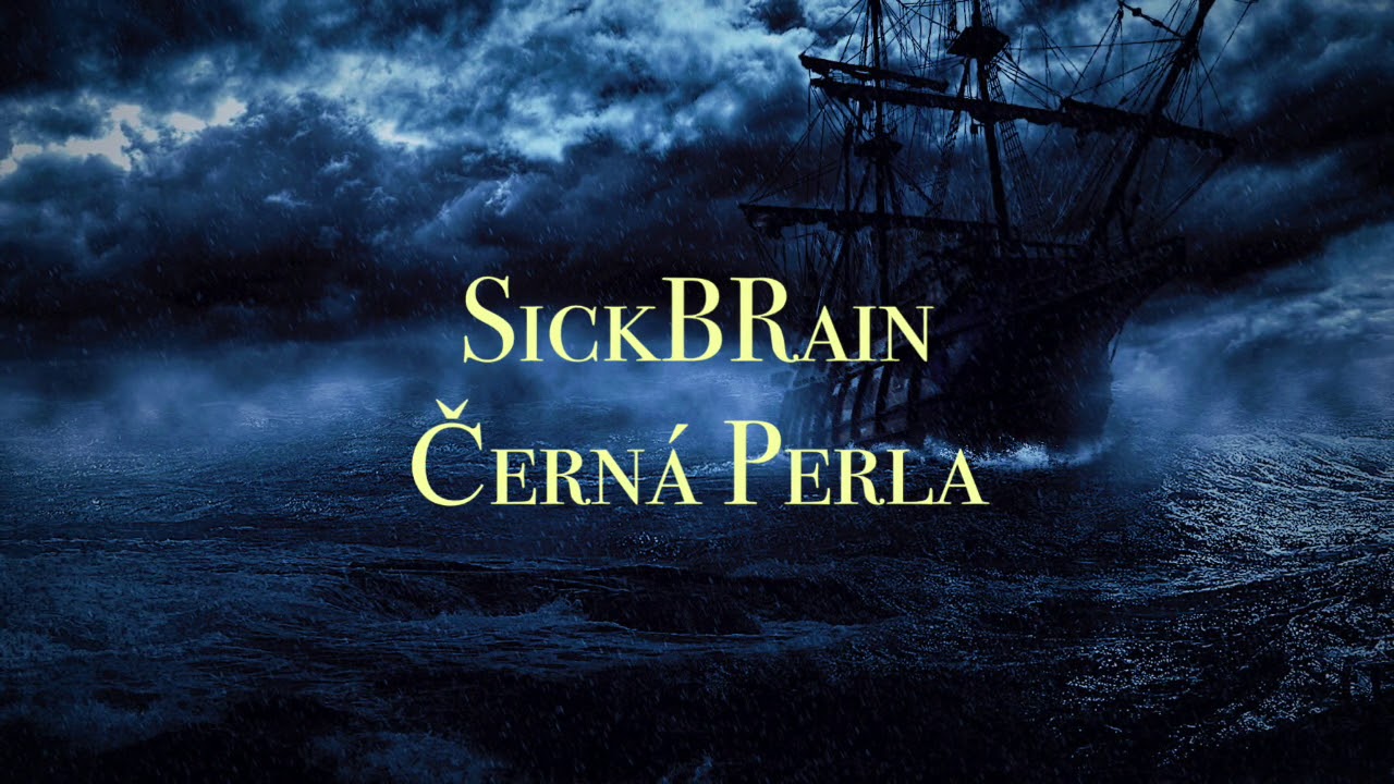 SickBRain - ČERNÁ PERLA (OFFICIAL AUDIO) - YouTube Music