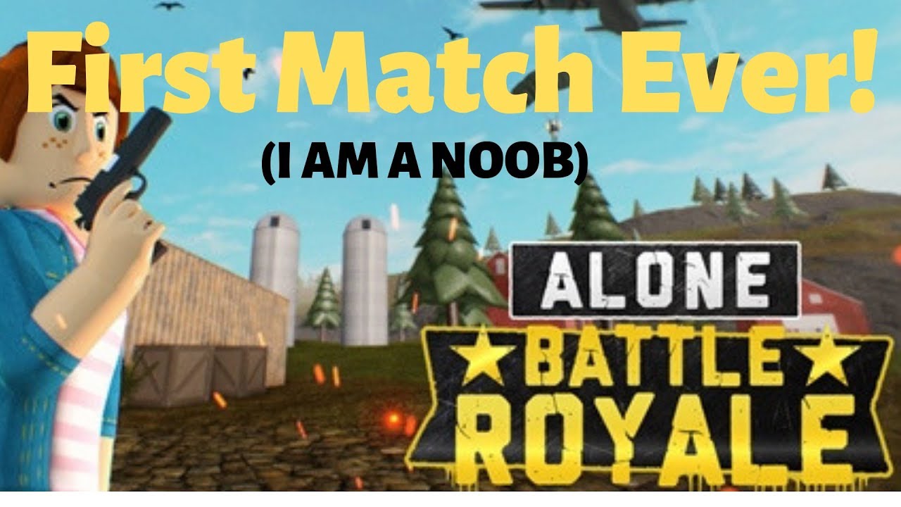 [BATTLE ROYALE] First Match Ever (Alone: Battle Royale - YouTube