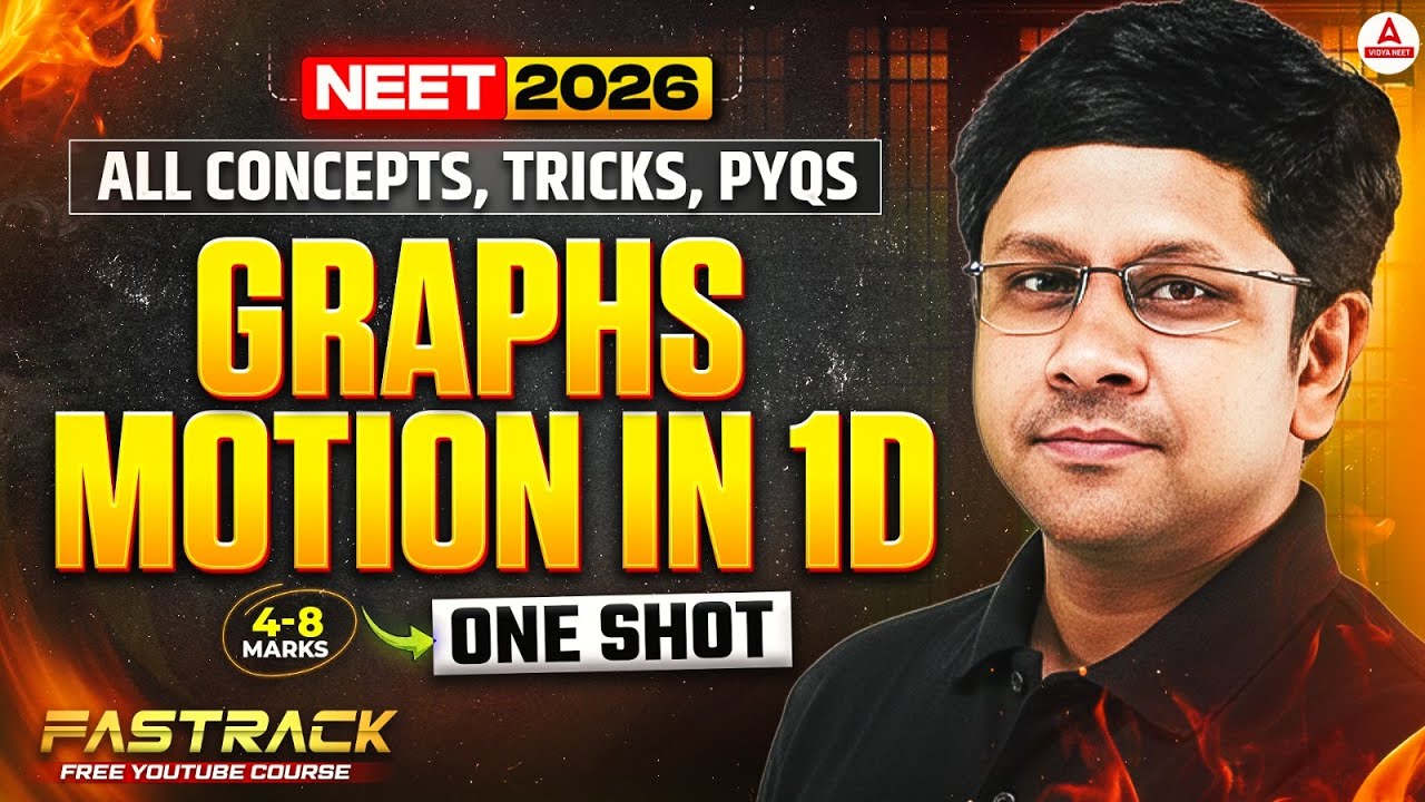 NEET 2026 Physics: Graphs of Motion in 1D (Class 11th) in ONE SHOT by ...