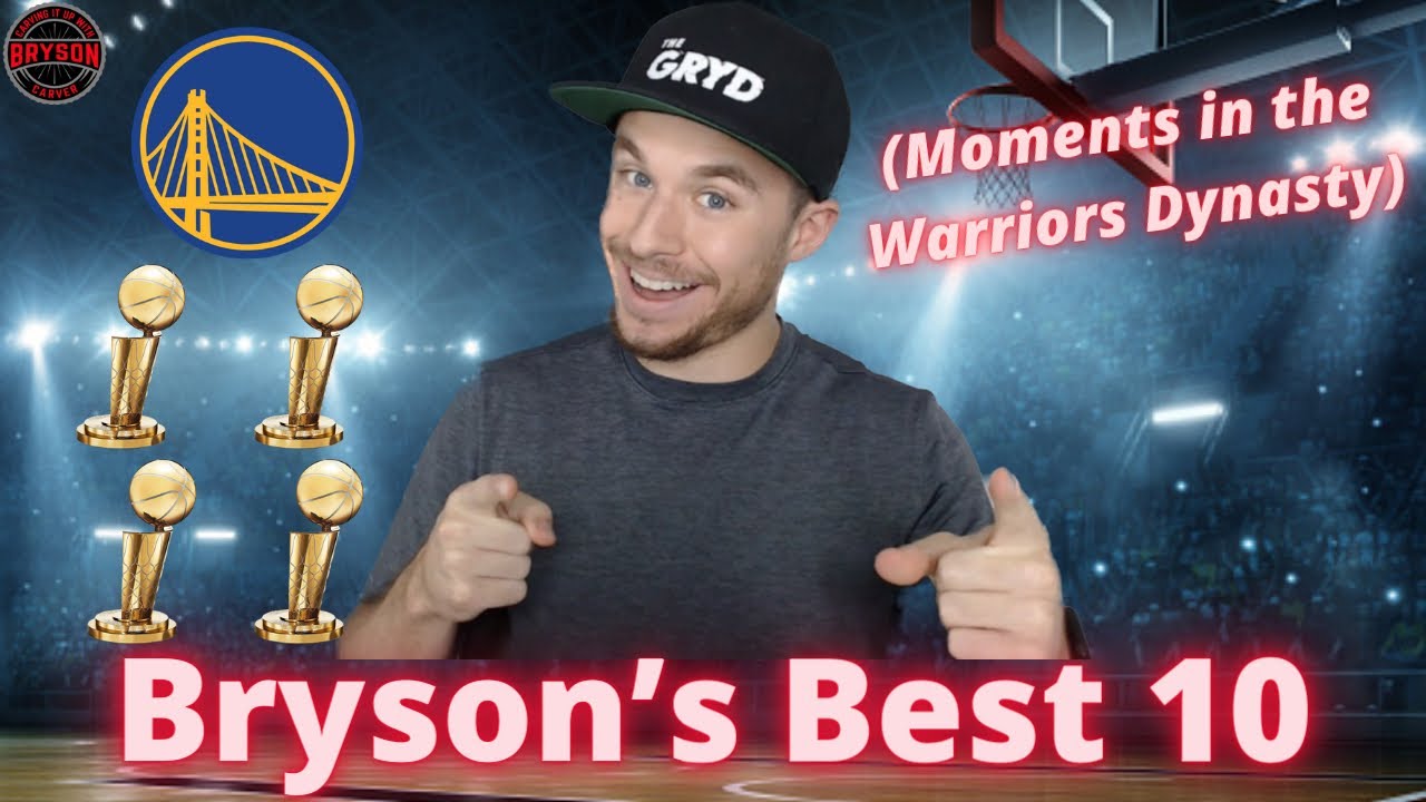 Bryson’s Best 10 Moments in the Warriors Dynasty - YouTube