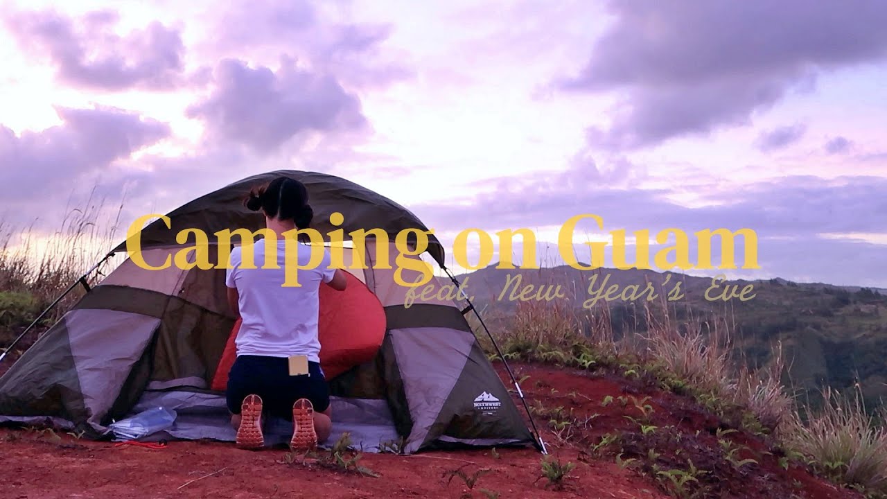 Camping on Guam (feat. how I spent New Year's Eve) - YouTube