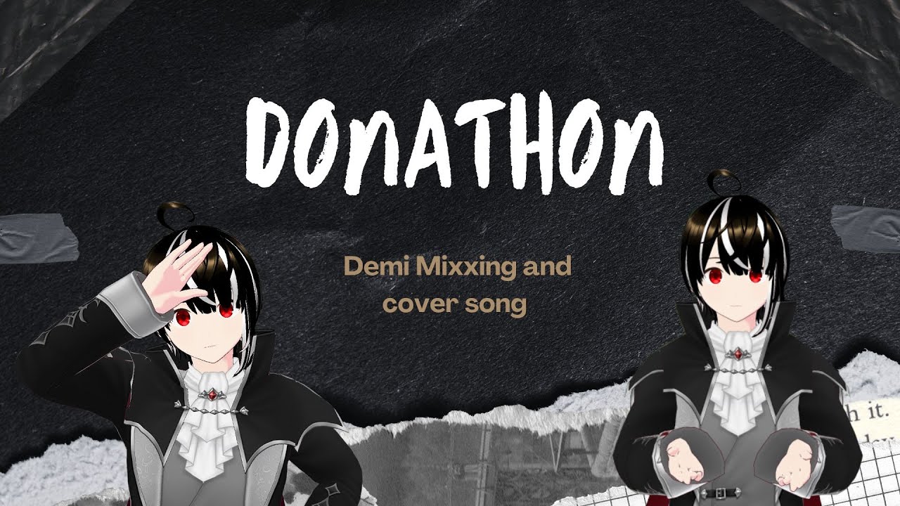 [ Donathon #1 ] Donathon untuk mixxing and cover song ( Vtuber ID ...