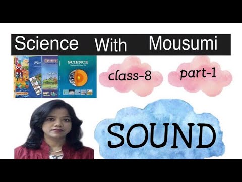 NCERT class-8 Science “SOUND” chpt-13th part-1 - YouTube