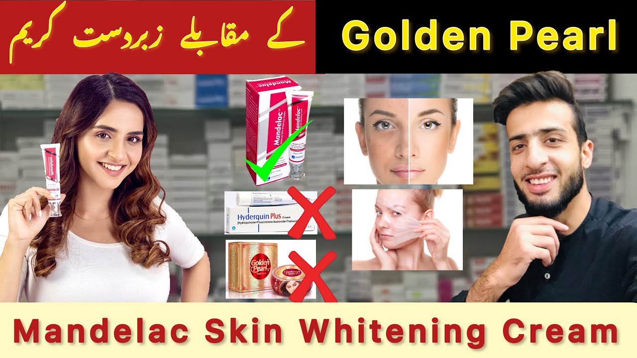 Mandelac Cream | Golden Pearl Cream | Hyderquin Cream | Best skin ...